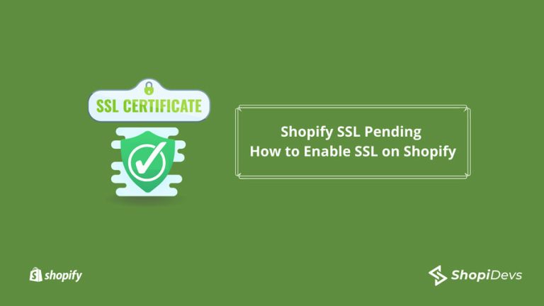 How to Fix Shopify SSL Pending Issue in 2024: Full Checklist